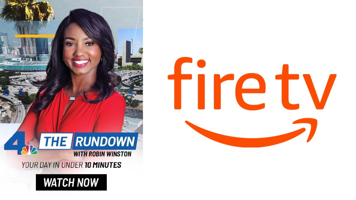 Watch The Rundown and NBC4 News on New Fire TV App – NBC Los Angeles