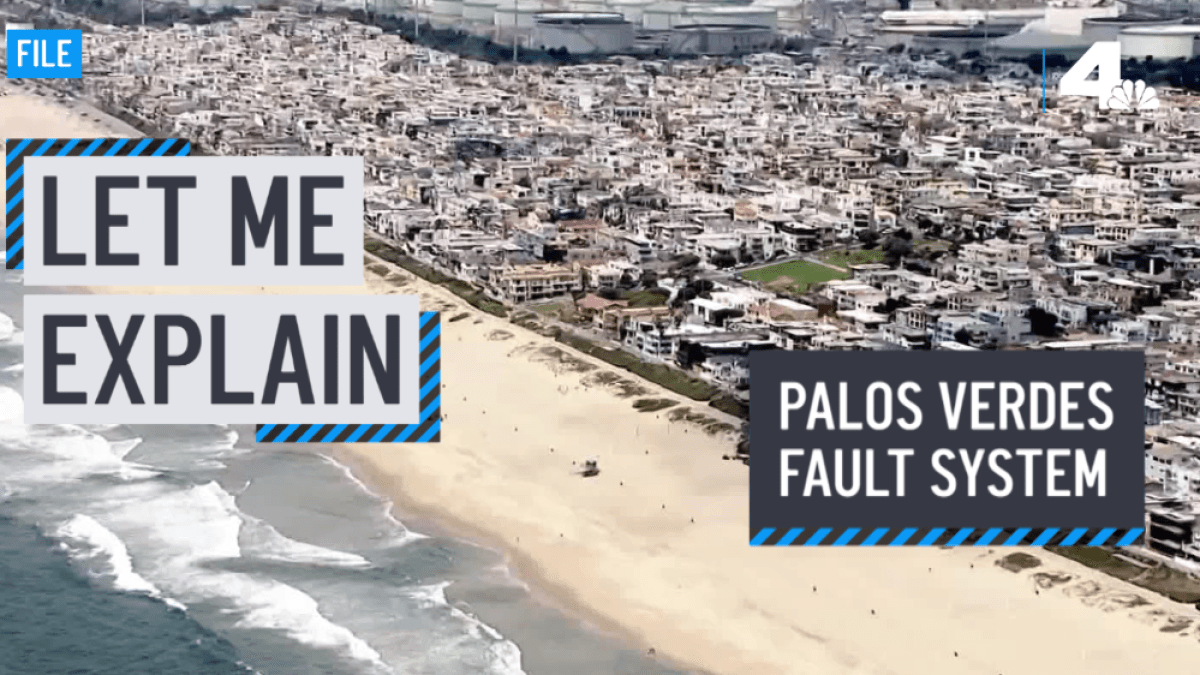 Let Me Explain: Palos Verdes Fault Zone – NBC Los Angeles