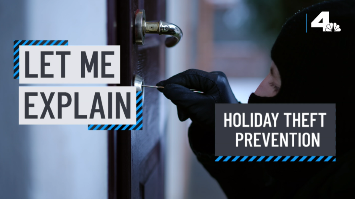 Let Me Explain: Holiday Theft Prevention – NBC Los Angeles