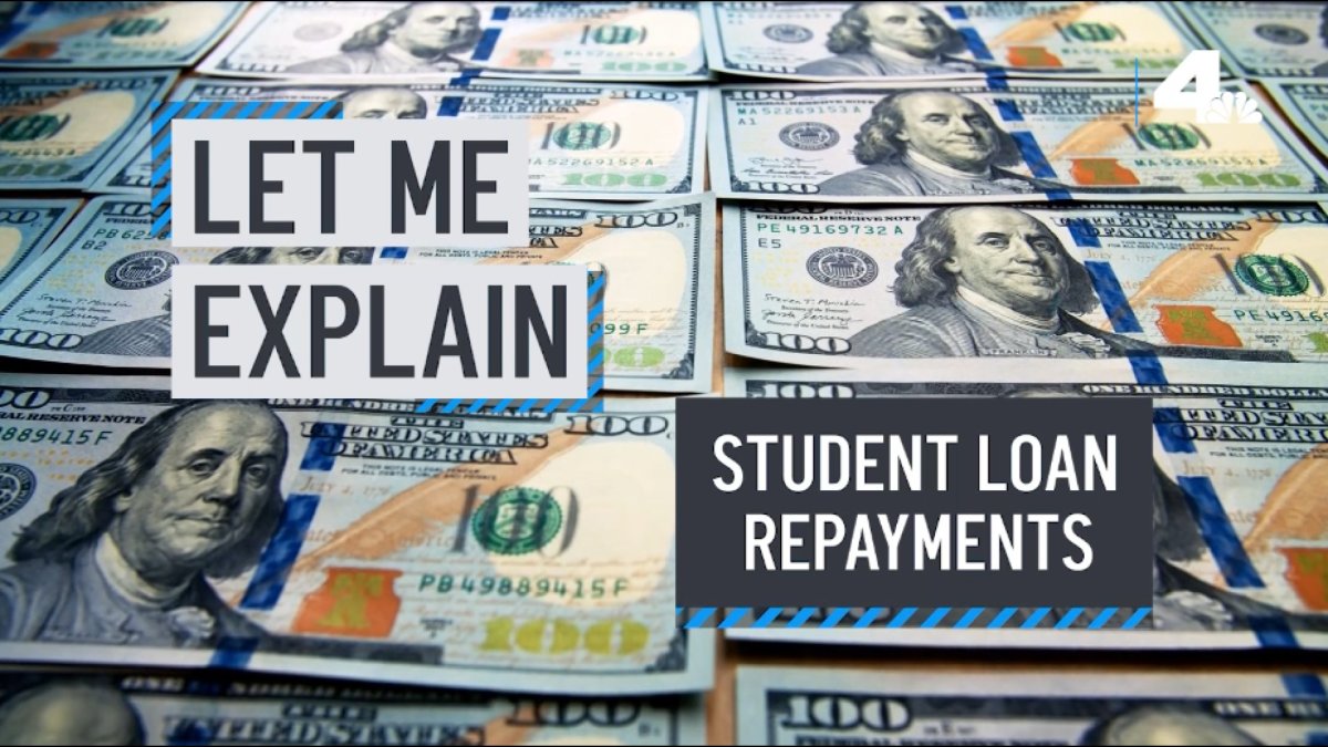 Let Me Explain: Student Loan Repayment Plans – NBC Los Angeles