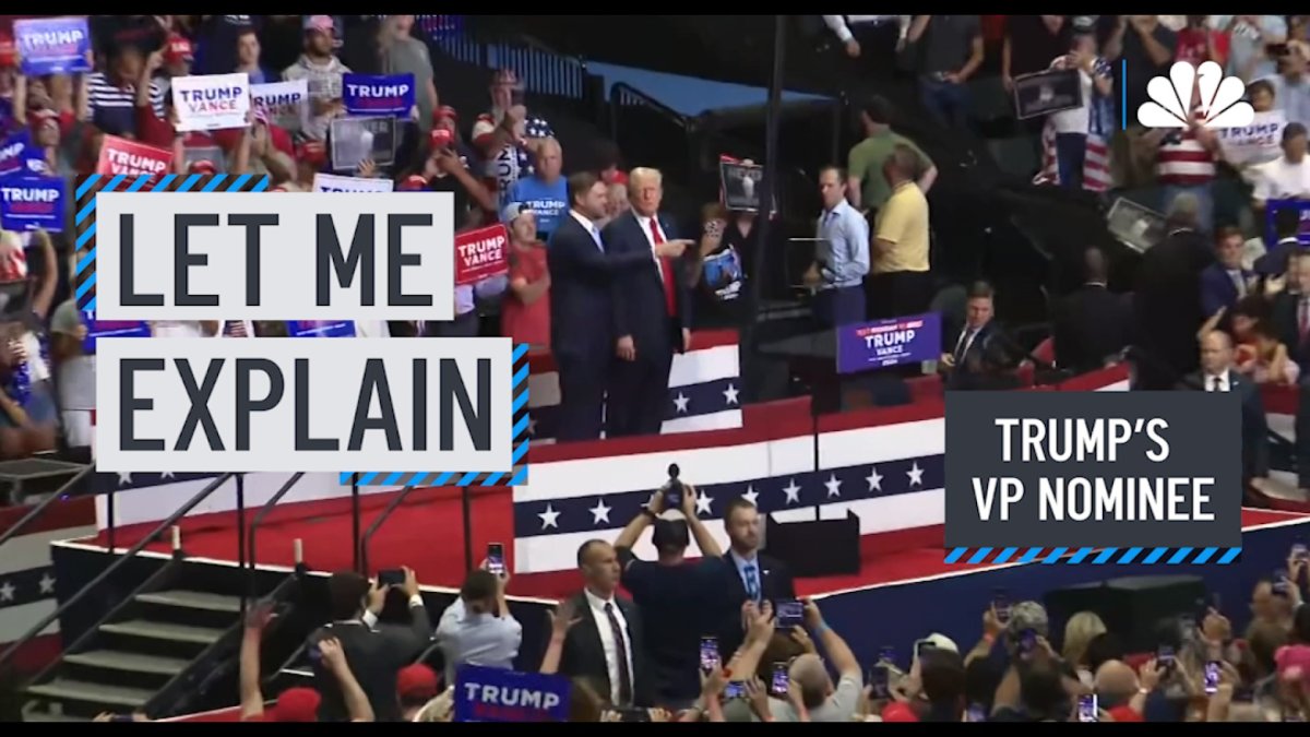 Let Me Explain: Trump’s VP Nominee – NBC Los Angeles